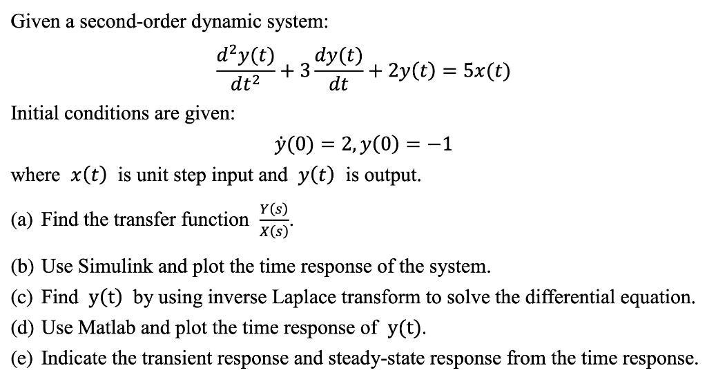 Solved Given a second-order dynamic system: | Chegg.com