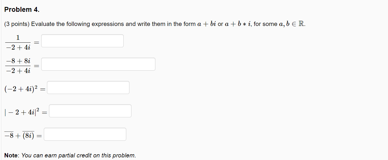 Solved Problem 4. (3 points) Evaluate the following | Chegg.com