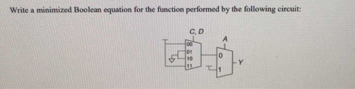 Solved Write a minimized Boolean equation for the function | Chegg.com Solved Write a minimized Boolean equation for the function | Chegg.com