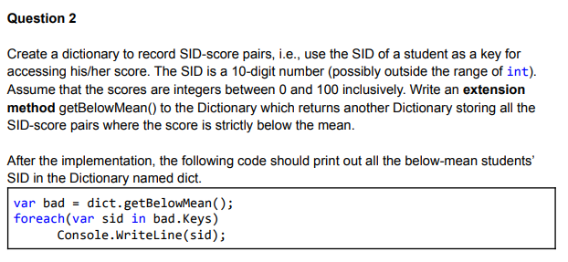 Create a dictionary to record SID-score pairs, i.e., | Chegg.com
