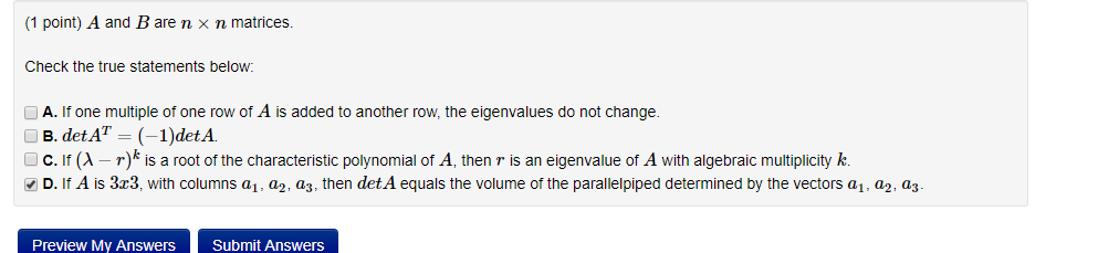 Solved 1 point) A and B are n×n matrices. Check the true | Chegg.com