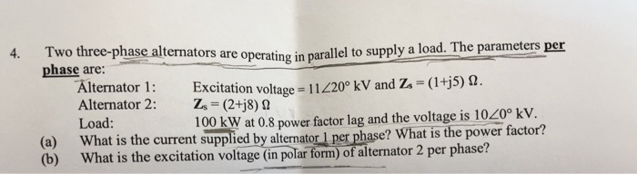 Solved Two three-phase alternators are operating in parallel | Chegg.com