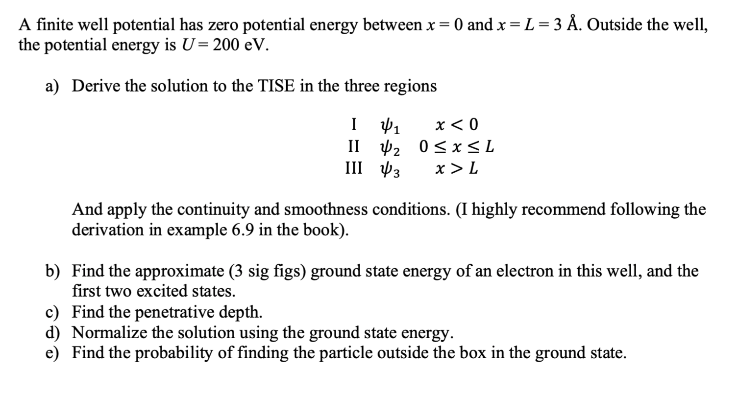 Solved A finite well potential has zero potential energy | Chegg.com