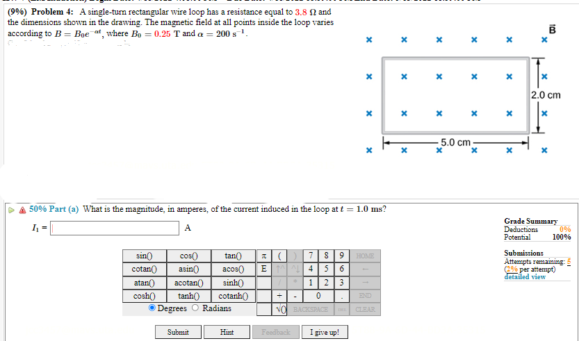 Solved (9%) Problem 4: A single-turn rectangular wire loop | Chegg.com