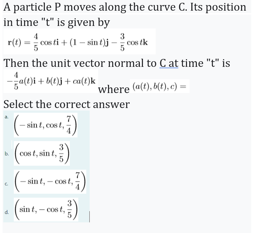 Solved 3 cos tk 5 A particle P moves along the curve C. Its | Chegg.com