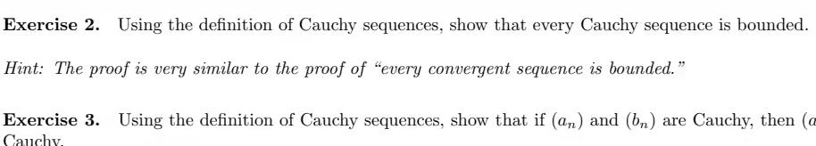 Solved Exercise 2. Using the definition of Cauchy sequences, | Chegg.com