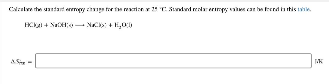 Solved Calculate the standard entropy change for the | Chegg.com