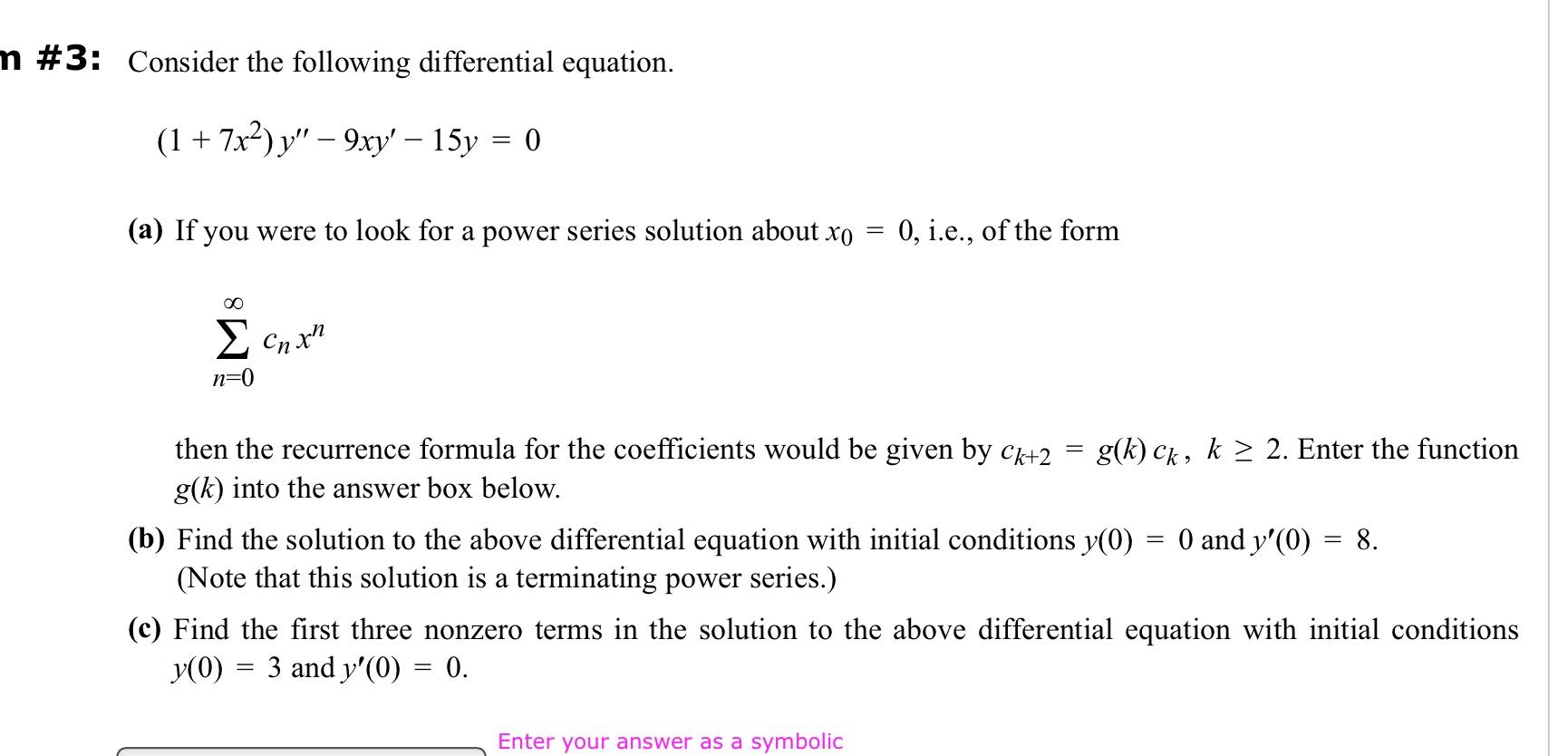Solved m #3: Consider the following differential equation. | Chegg.com