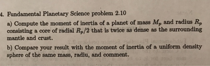 Solved 4. Fundamental Planetary Science problem 2.10 a) | Chegg.com
