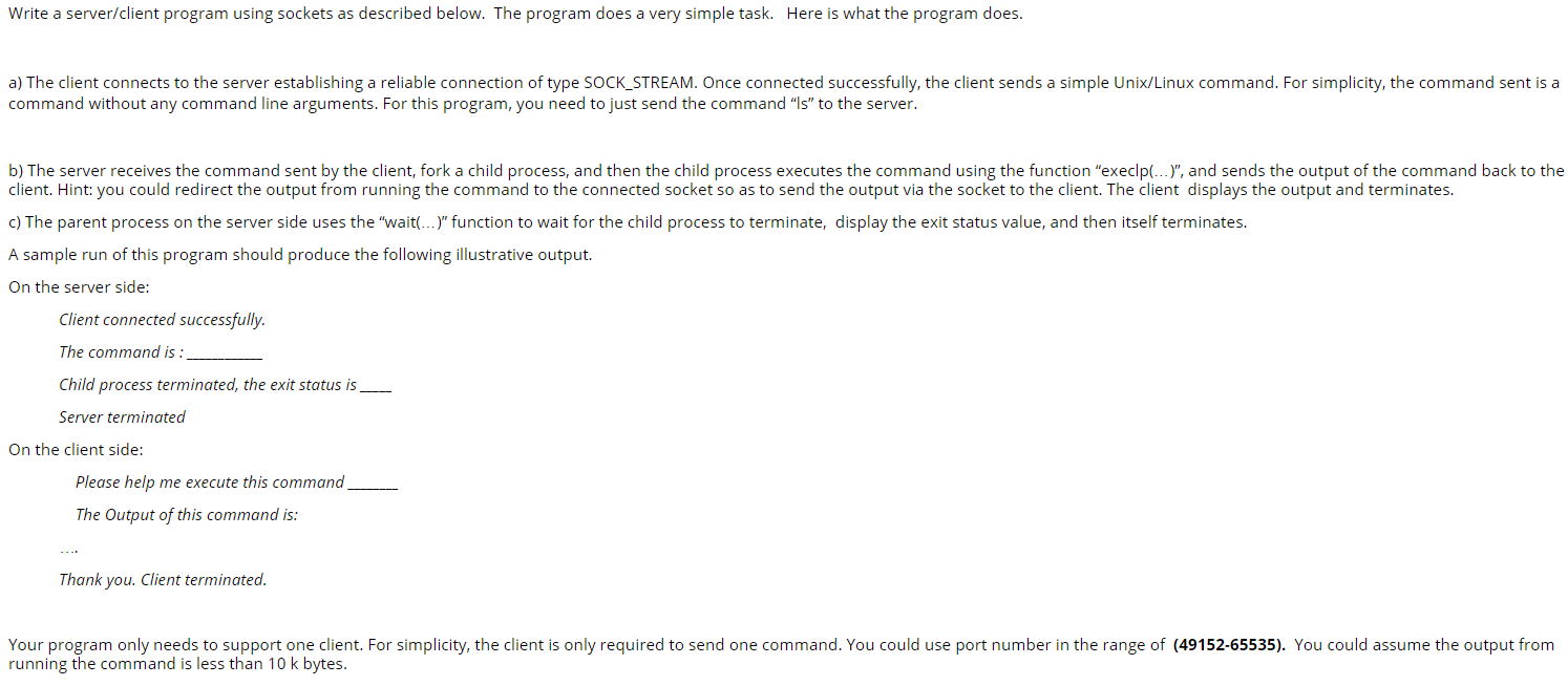 Solved Write a server/client program using sockets as | Chegg.com