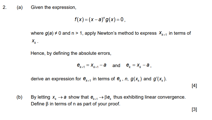 Solved (a) ﻿Given the expression,f(x)=(x-a)ng(x)=0,where | Chegg.com