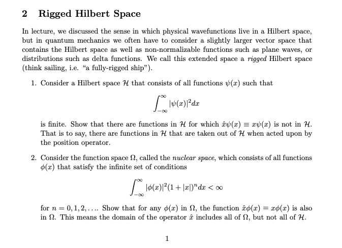 2 Rigged Hilbert Space In lecture, we discussed the | Chegg.com