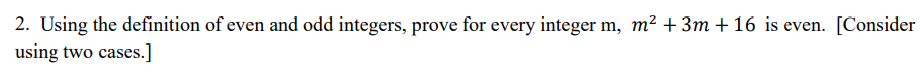 Solved 2. Using the definition of even and odd integers, | Chegg.com