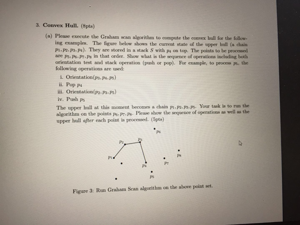 3. Convex Hull. (8pts) (a) Please execute the Graham | Chegg.com