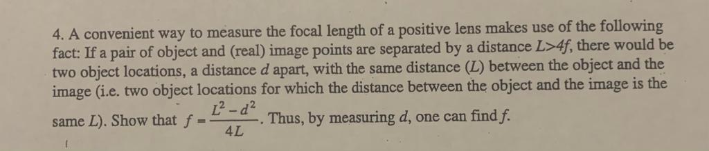 Solved A convenient way to measure the focal length of a | Chegg.com