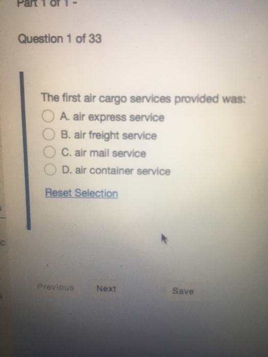 Solved The first air cargo services provided was: A. air | Chegg.com