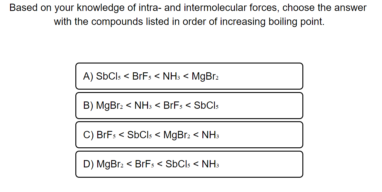 Solved Based on your knowledge of intra- and intermolecular | Chegg.com