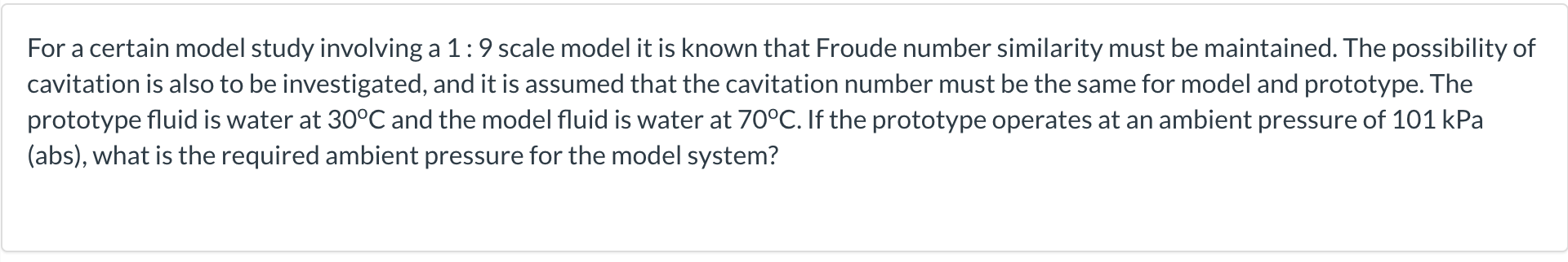 Solved For a certain model study involving a 1:9 scale model | Chegg.com