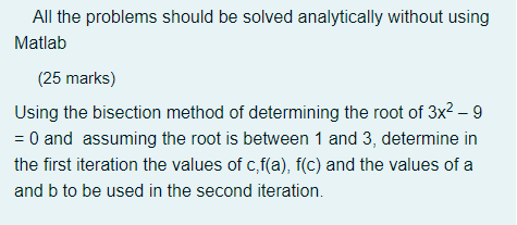 Solved All the problems should be solved analytically | Chegg.com