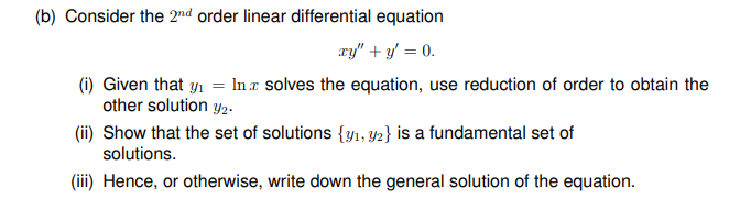 Solved (b) Consider the 2nd order linear differential | Chegg.com