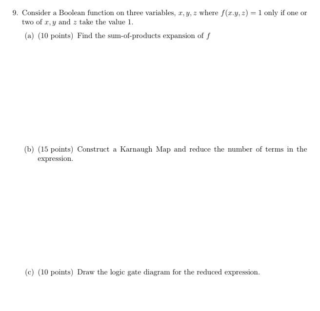 Solved 9. Consider a Boolean function on three variables, | Chegg.com