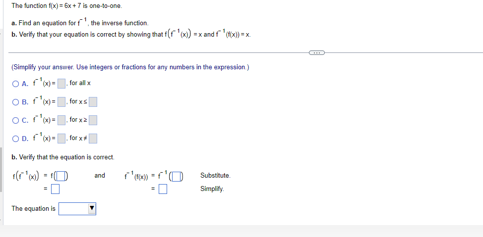 Solved The function f(x)=6x+7 is one-to-one. a. Find an | Chegg.com