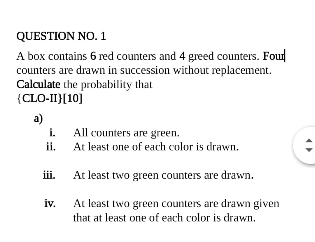 Solved QUESTION NO. 1 A box contains 6 red counters and 4 | Chegg.com