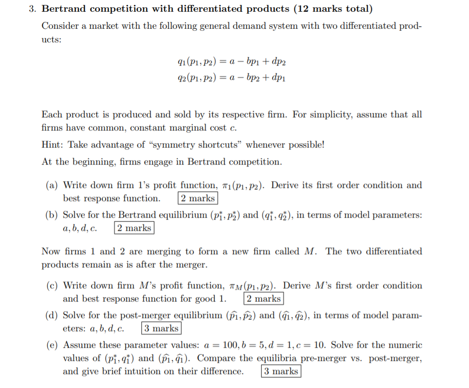 Solved 3. Bertrand competition with differentiated products | Chegg.com