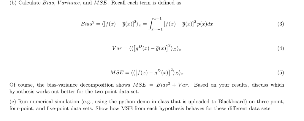 (b) Calculate Bias, Variance, and MSE. Recall each | Chegg.com