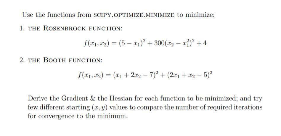 Use the functions from SCIPY.OPTIMIZE.MINIMIZE to | Chegg.com