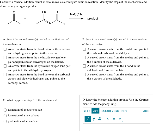 Solved D. Draw the Michael addition product. Use the Groups | Chegg.com