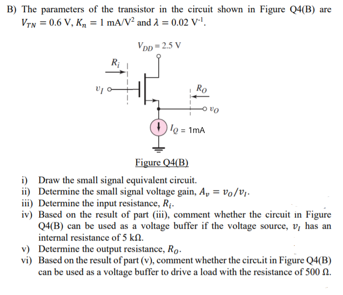 Solved B) The parameters of the transistor in the circuit | Chegg.com