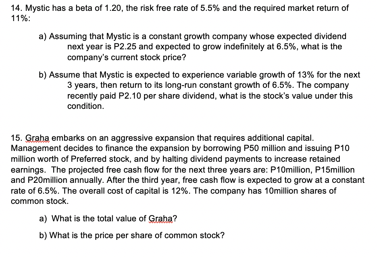 Solved 14. Mystic has a beta of 1.20, the risk free rate of | Chegg.com
