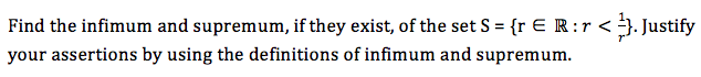 Solved Find the infimum and supremum, if they exist, of the | Chegg.com
