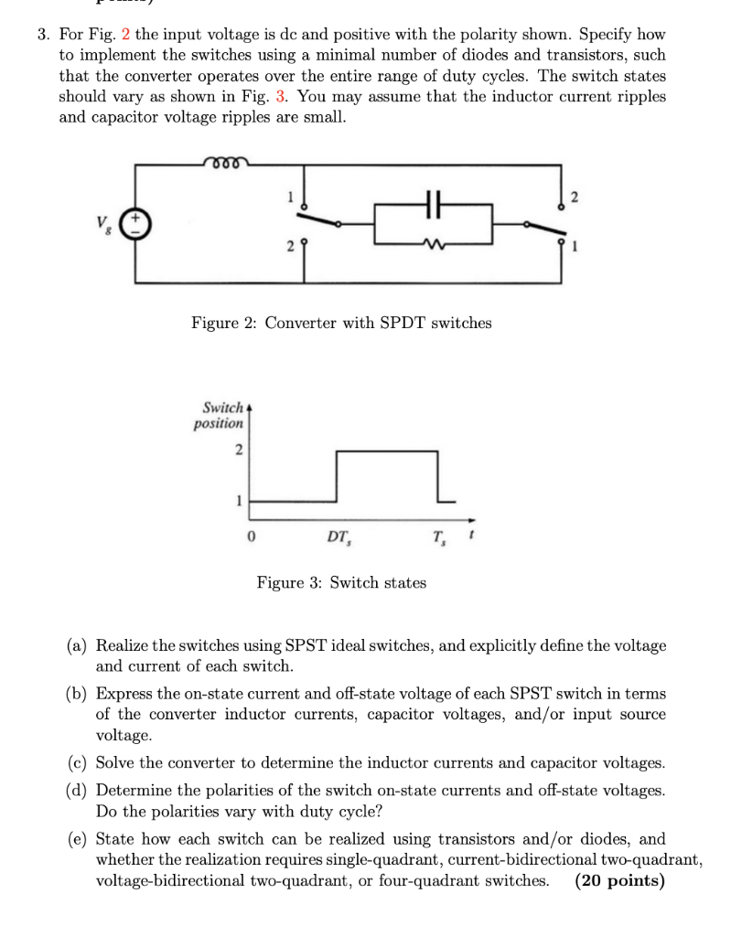 Solved 3. For Fig. 2 the input voltage is dc and positive | Chegg.com
