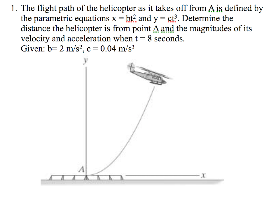 Solved 1. The flight path of the helicopter as it takes off | Chegg.com