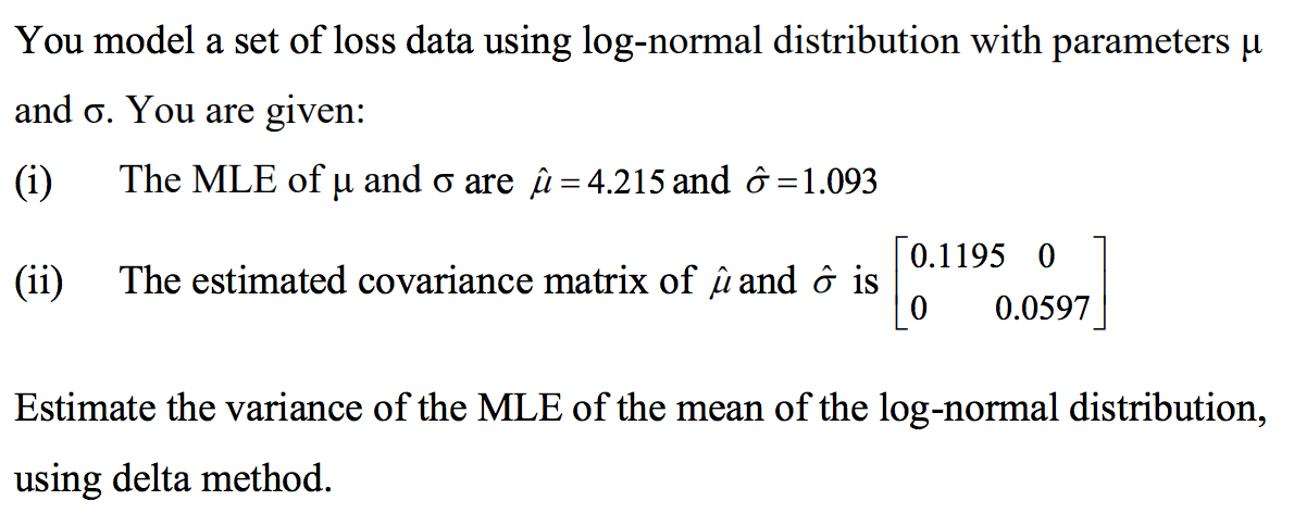 You model a set of loss data using log-normal | Chegg.com