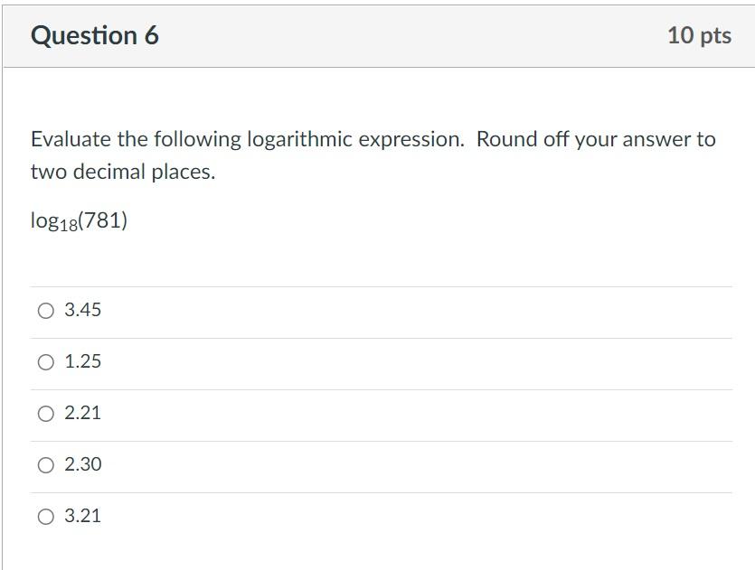 Solved Evaluate the following logarithmic expression. Round | Chegg.com