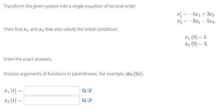 Solved Transform the given system into a single equation of | Chegg.com