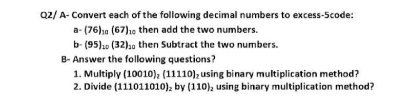 Solved Q2/ A- Convert each of the following decimal numbers | Chegg.com