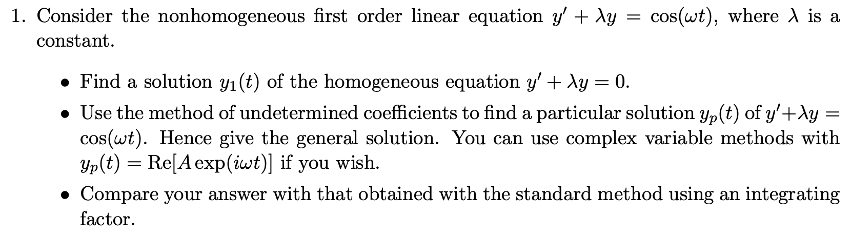Solved 1. Consider the nonhomogeneous first order linear | Chegg.com