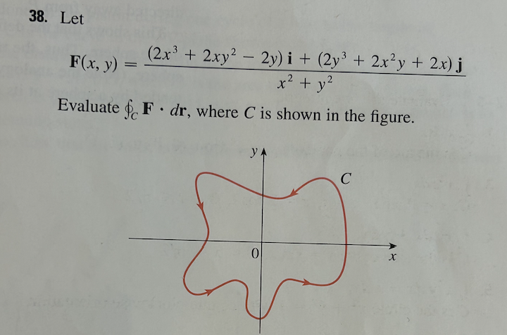 Solved 38. Let F(x,y)=x2+y2(2x3+2xy2−2y)i+(2y3+2x2y+2x)j | Chegg.com