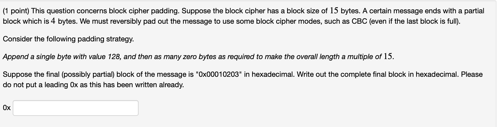 Solved (1 point) This question concerns block cipher | Chegg.com