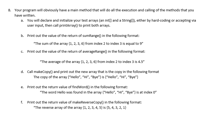 Solved You will write a program called ArrayMethods that | Chegg.com