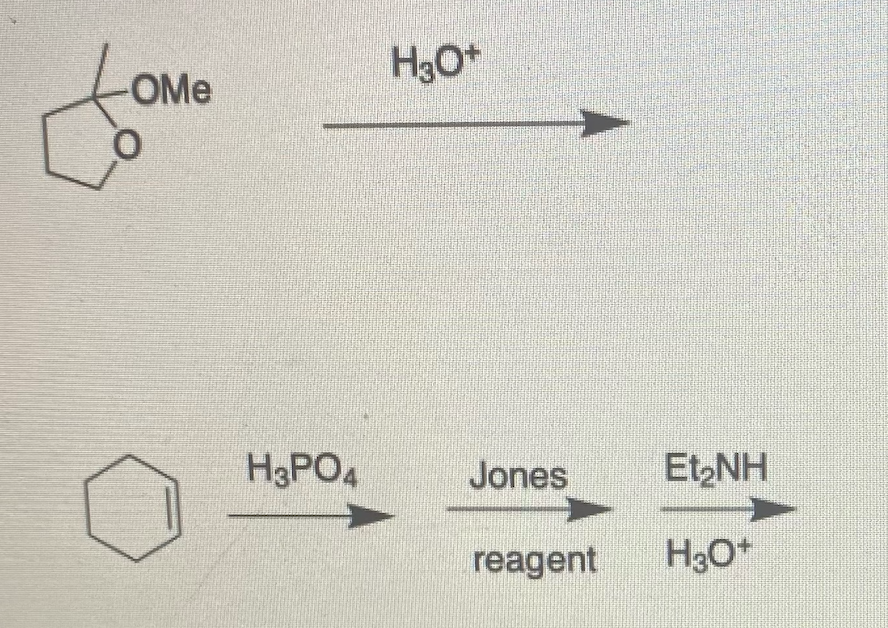 Solved H3O+ for -OMe H3PO4 Jones Et2NH reagent H30+ PBr3 | Chegg.com