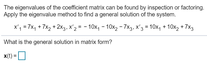 Solved The eigenvalues of the coefficient matrix can be | Chegg.com
