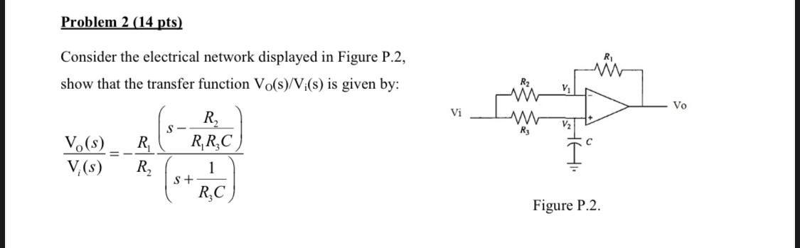 Solved Problem 2 (14 pts) Consider the electrical network | Chegg.com
