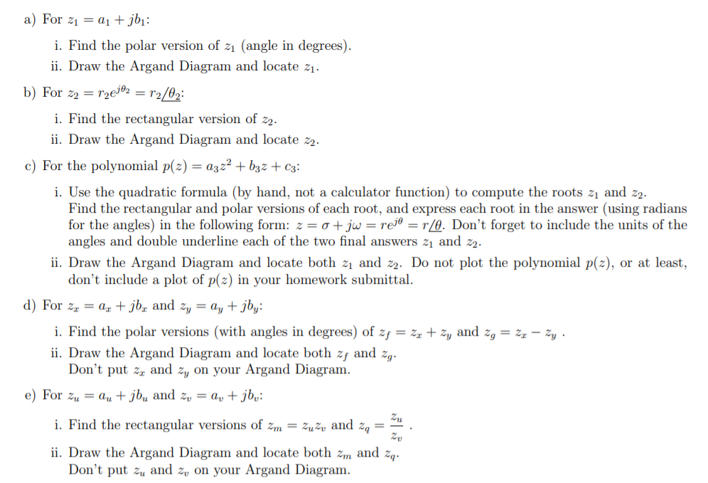 Solved a) For z1 = a1 +jb1: i. Find the polar version of z1 | Chegg.com