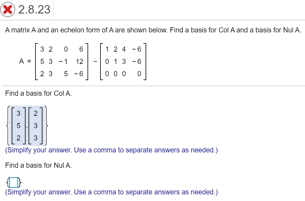 Solved X 2.8.23 A matrix A and an echelon form of A are | Chegg.com