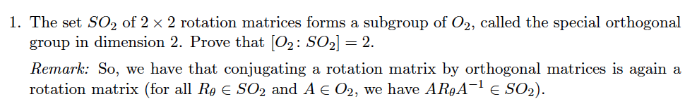 Solved 1. The set SO2 of 2 x 2 rotation matrices forms a | Chegg.com
